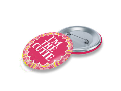 Im the Cutie Pin Badge – designtuktuk